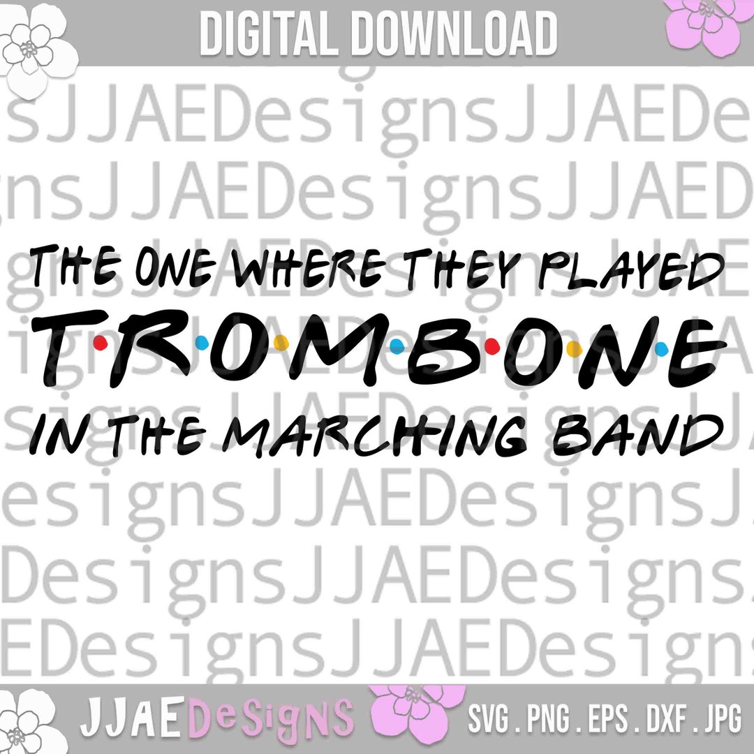 Marching Band Svg | Trombone Svg | Marching Band Shirt Svg | Marching ...