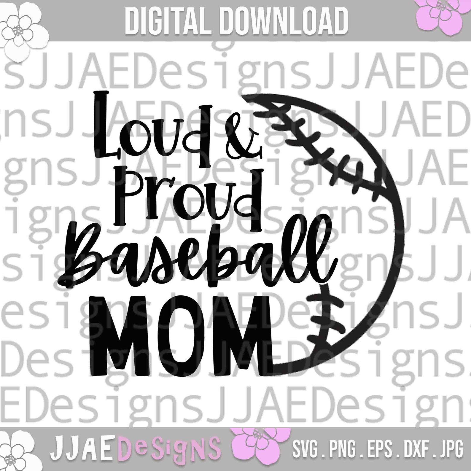 Loud And Proud Baseball Mom Svg Sports Mom T Mom Shirt Etsy