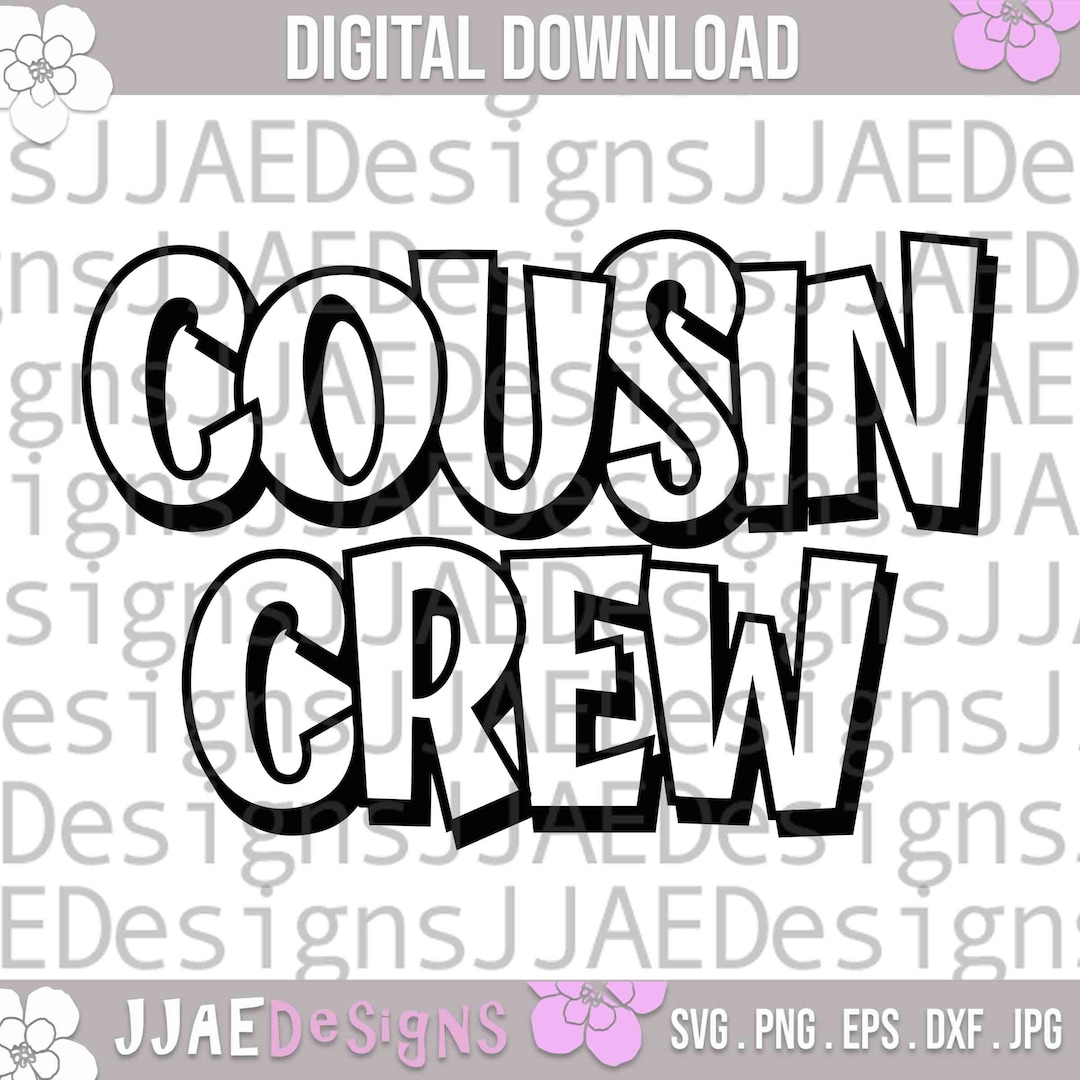 Cousin Crew Svg Cousin Shirt Svg Family Svg Matching Shirts Svg Cousin ...