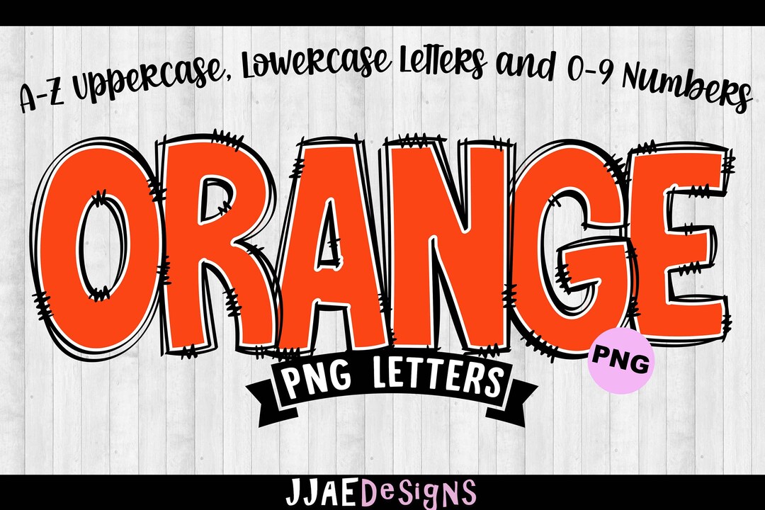 Orange PNG Letters, Doodle Orange Alphabet, PNG Doodle Letters Set PNG ...