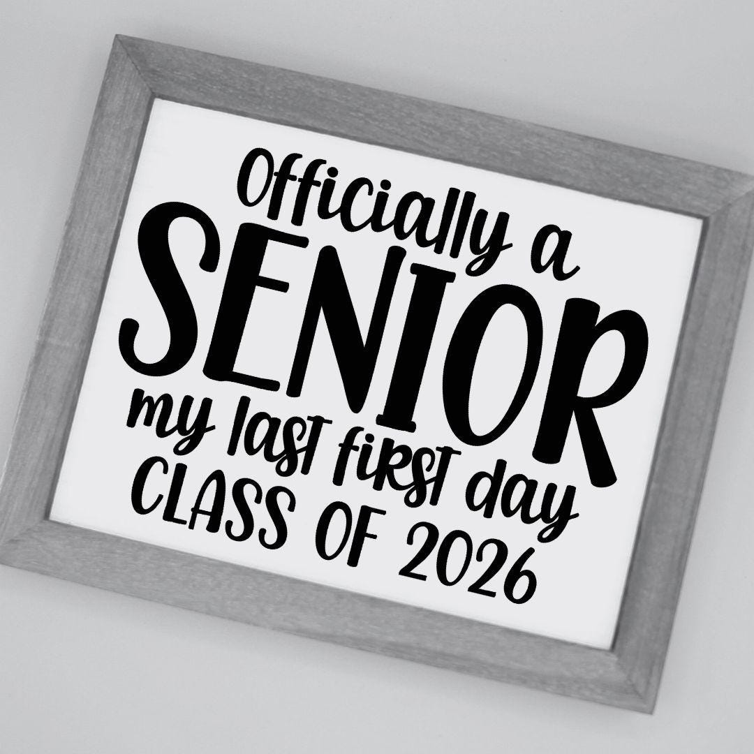 Last First Day Senior 2026 SVG, Class of 2026 Svg, Officially a Senior ...