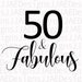 Turning 50 SVG BUNDLE 50th Birthday Vintage 1970 Svg 50 & Fabulous Svg ...