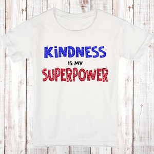 Kindness Svg, Kindness is My Superpower Svg, Choose Kindness Svg,kids ...