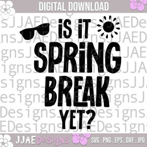 Spring Break SVG, Teacher Svg, Teacher Spring Break Svg Files, School ...