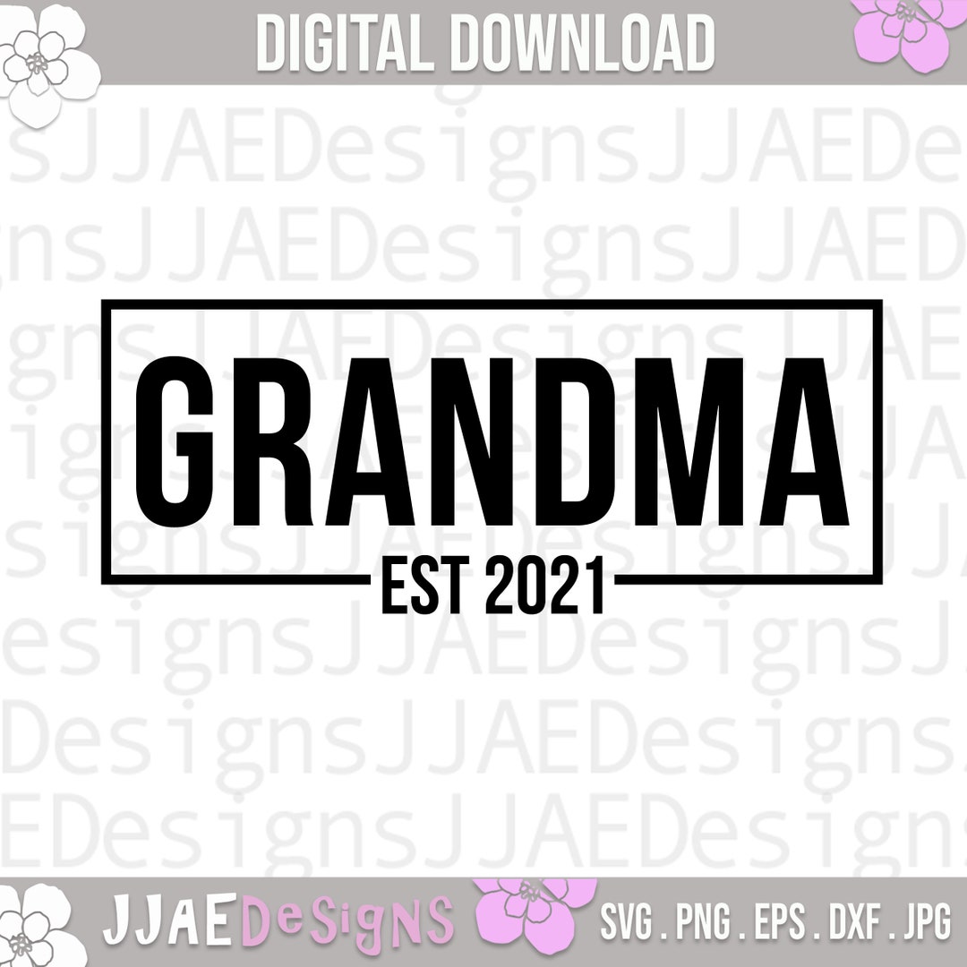Grandma Svg, Grandma Svg Bundle, New Grandmother New Grandma Svg ...