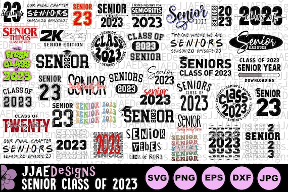 Class of 2023 SVG Senior 2023 SVG Bundle 2023 Senior Svg - Etsy