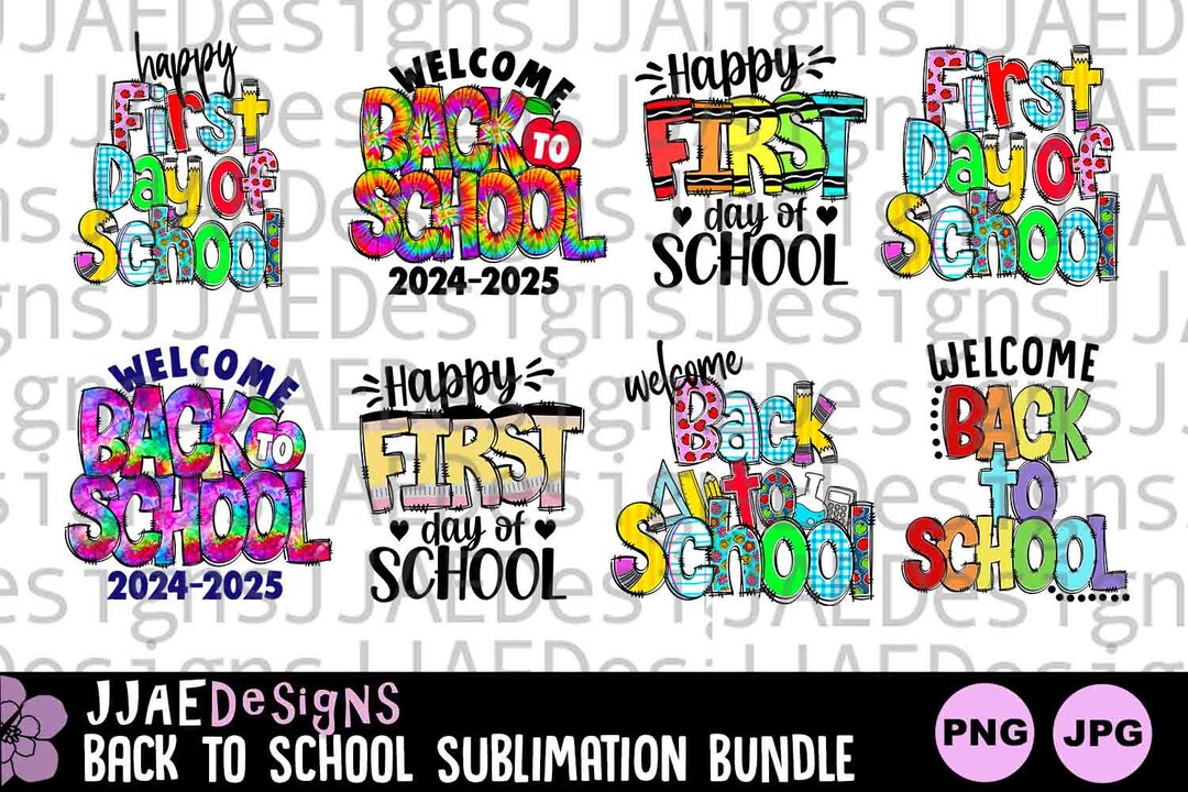 Back to School Sublimation Bundle, First Day of School Sublimation Png ...
