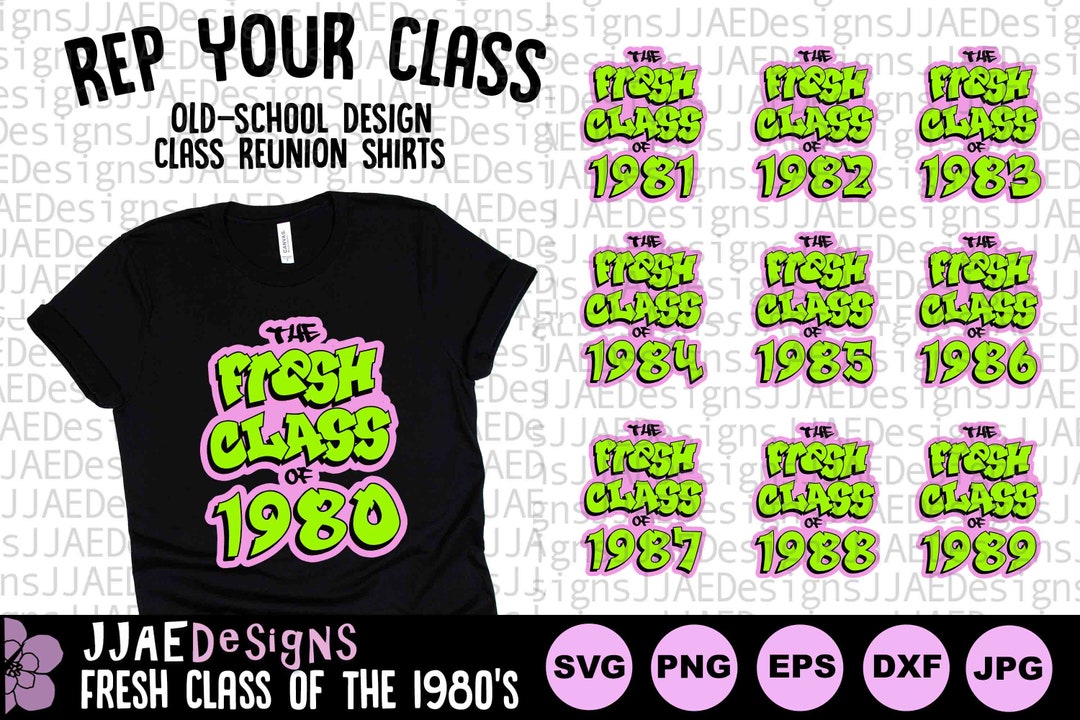 Fresh Class Reunion Svg, Class Reunion Shirt Svg Class of 1980 1981 ...