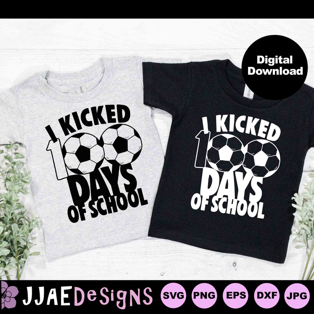 100 Days of School SVG, 100th Day Svg, 100th Day of School Svg, Soccer ...