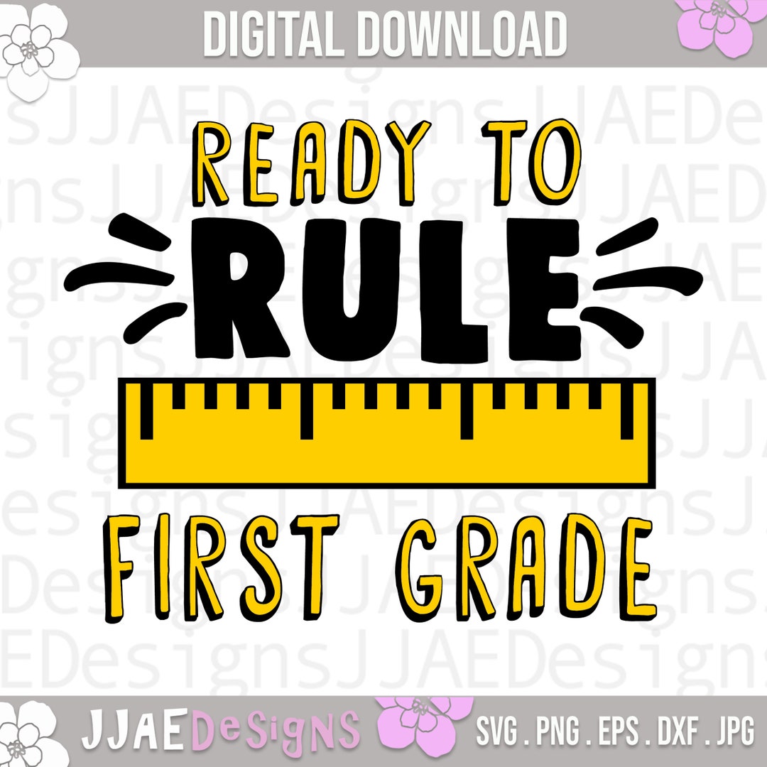 Ready to Rule 1st Grade Svg | Back to School Svg | 1st Grade Svg ...