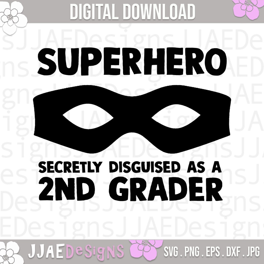 Superhero 2nd Grade Svg | Grade School Svg | Back to School Svg | 2nd ...