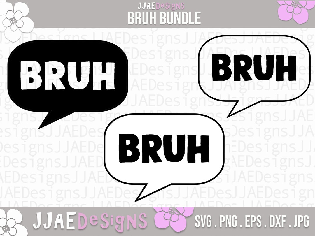 Bruh Svg | Bruh Shirt Svg | Funny Bruh Shirt Svg | Funny Svg | Funny ...