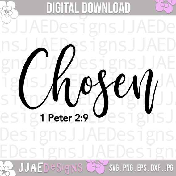 Chosen SVG Christian Svg Motivational Svg Scripture Svg - Etsy