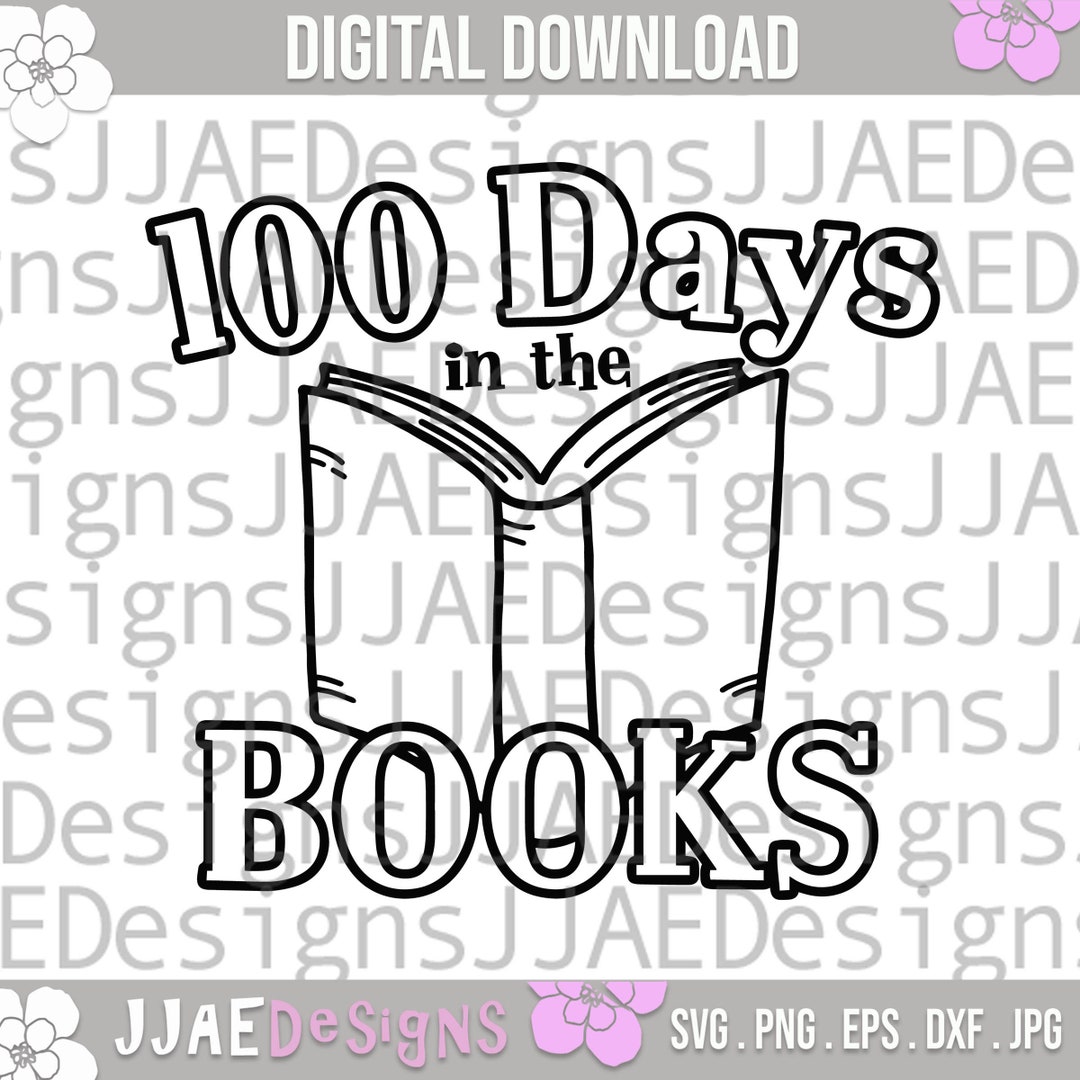 100 Days Of School Svg 100th Day Of School Svg 100th Day Svg Teacher