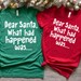 Dear Santa Svg, Christmas Svg, Funny Dear Santa What Had Happened Was ...