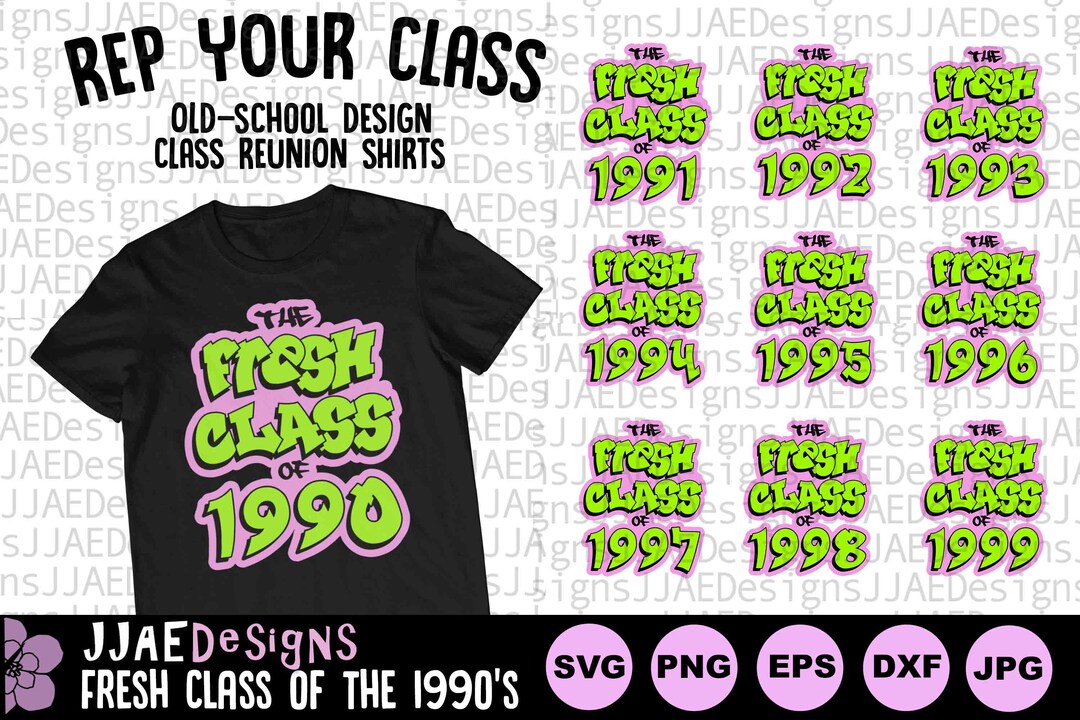 Fresh Class Reunion Svg, Class Reunion Shirt Svg Class of 1990 1991 ...