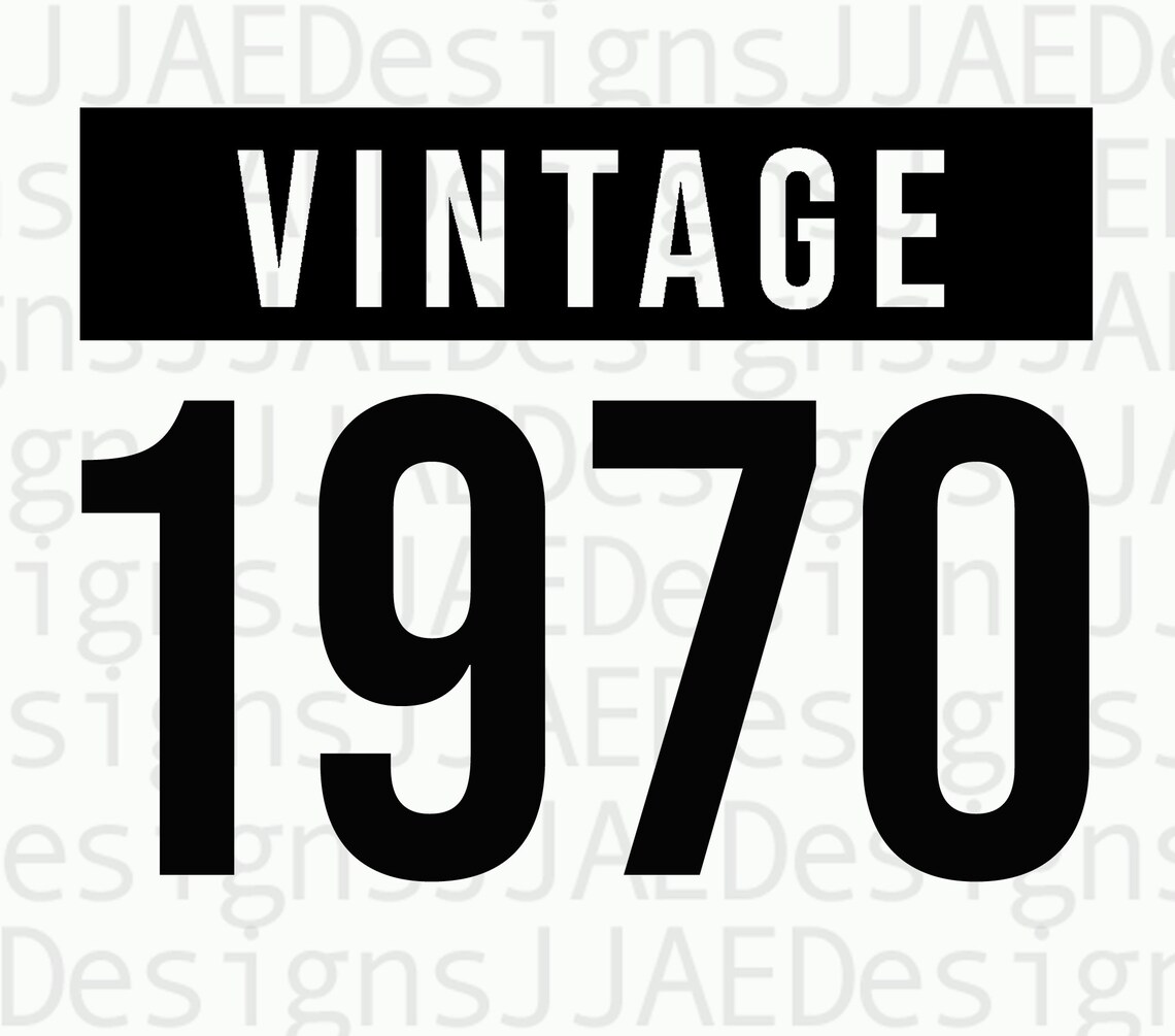 1970 Birthday SVG | Vintage 1970 SVG Clipart | Vintage 1970 Cut File ...