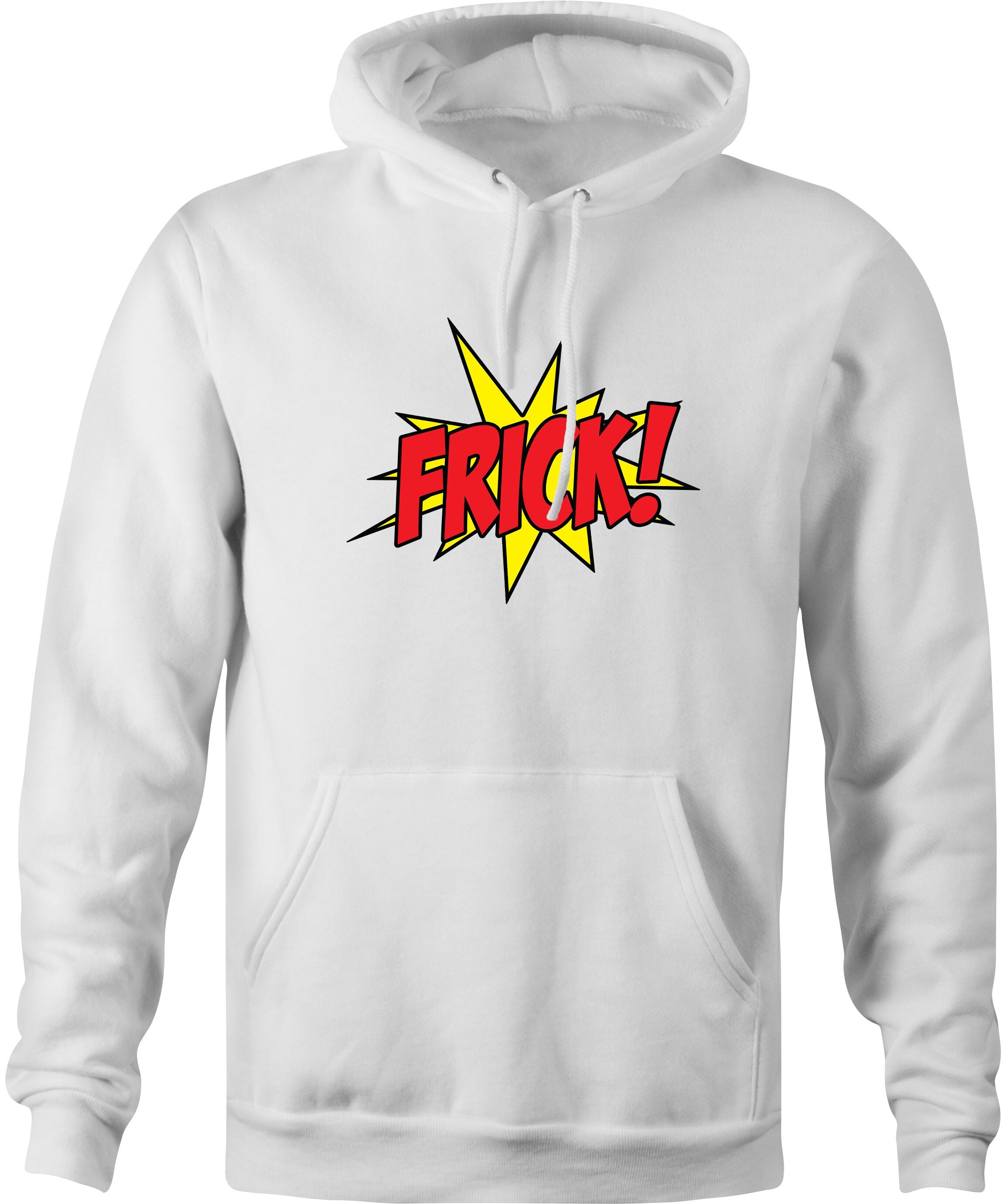 Frick by Bigbadtees.com - Free USA Shipping - Funny What the Frick T ...