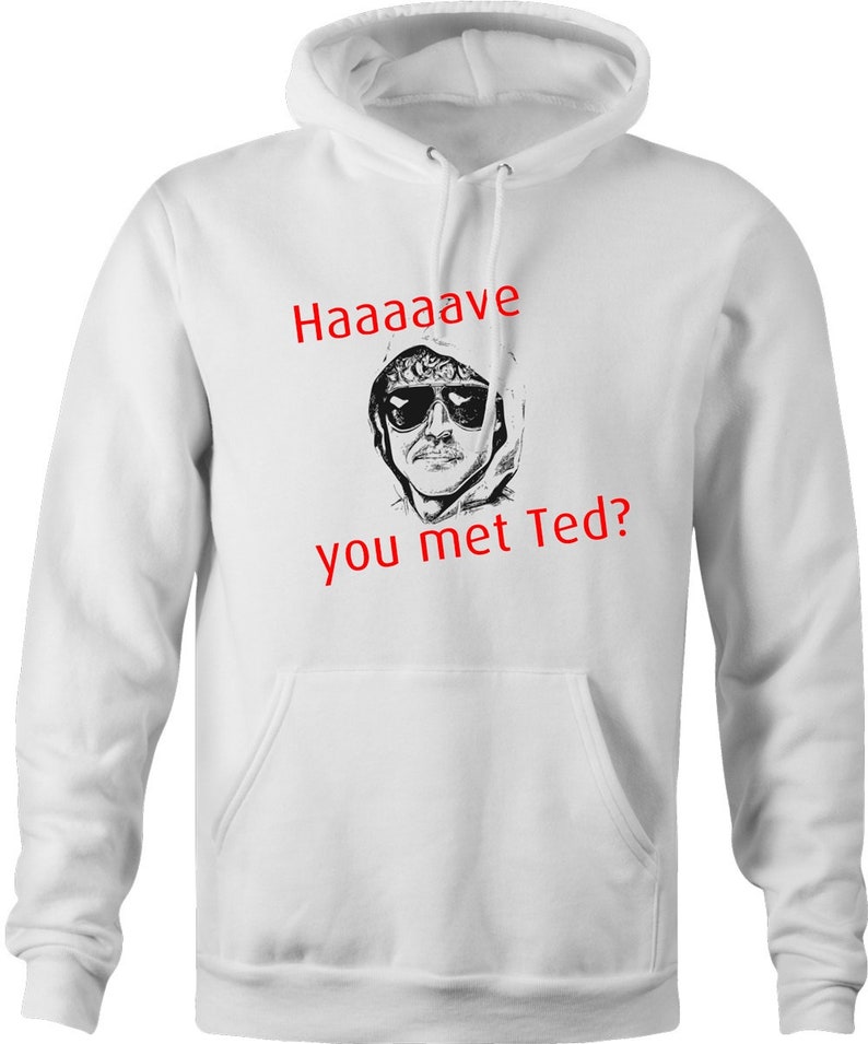Have You Met Ted By Bigbadtees Free USA Shipping Funny Etsy have-you-met-ted-by-bigbadtees-free-usa-shipping-funny-etsy