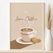 Coffee Art Print, Coffee Cup Printable Wall Art, DIGITAL DOWNLOAD ...