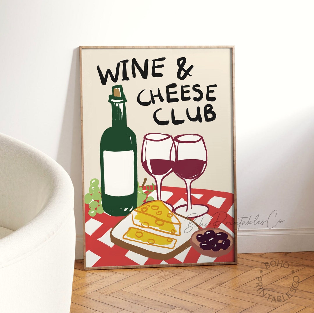 Wine and Cheese Club Poster, Modern Kitchen Printable Wall Art, DIGITAL ...