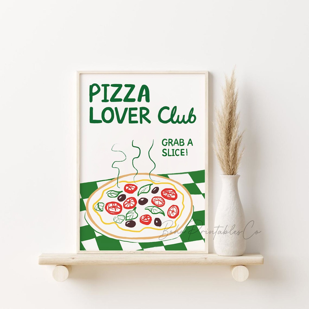 Pizza Club Print, Pizza Lover Foodie Printable Wall Art, Fun Kitchen ...
