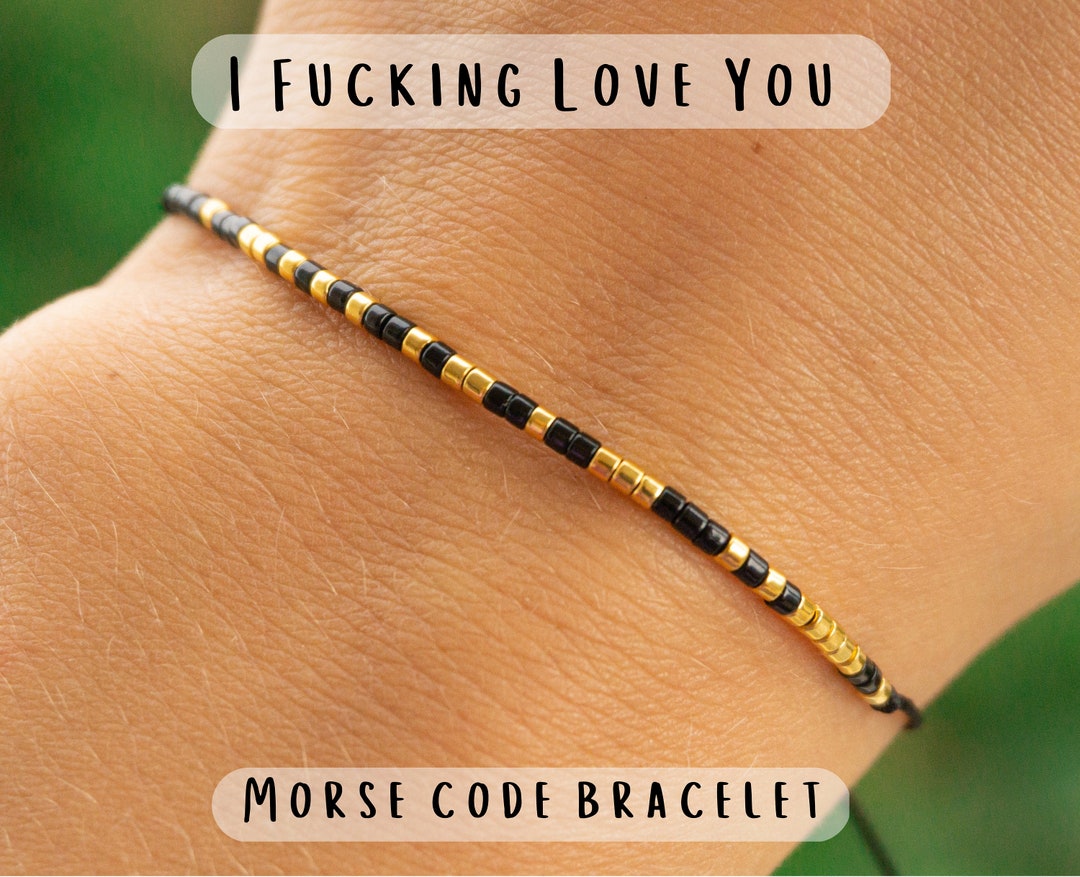 I FUCKING LOVE YOU Morse Code Bracelet Best Friend Gifts - Etsy