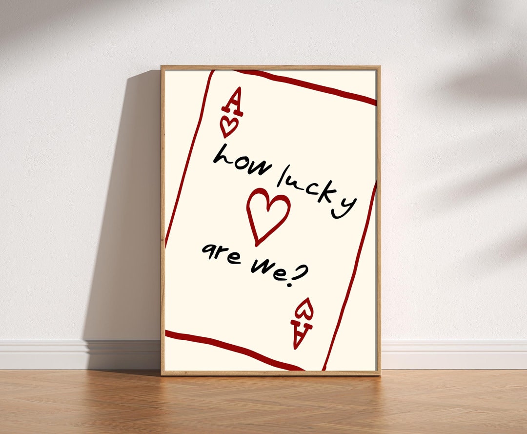 How Lucky Are We Print, Ace of Hearts Card, Retro Cool Decor, Romantic ...