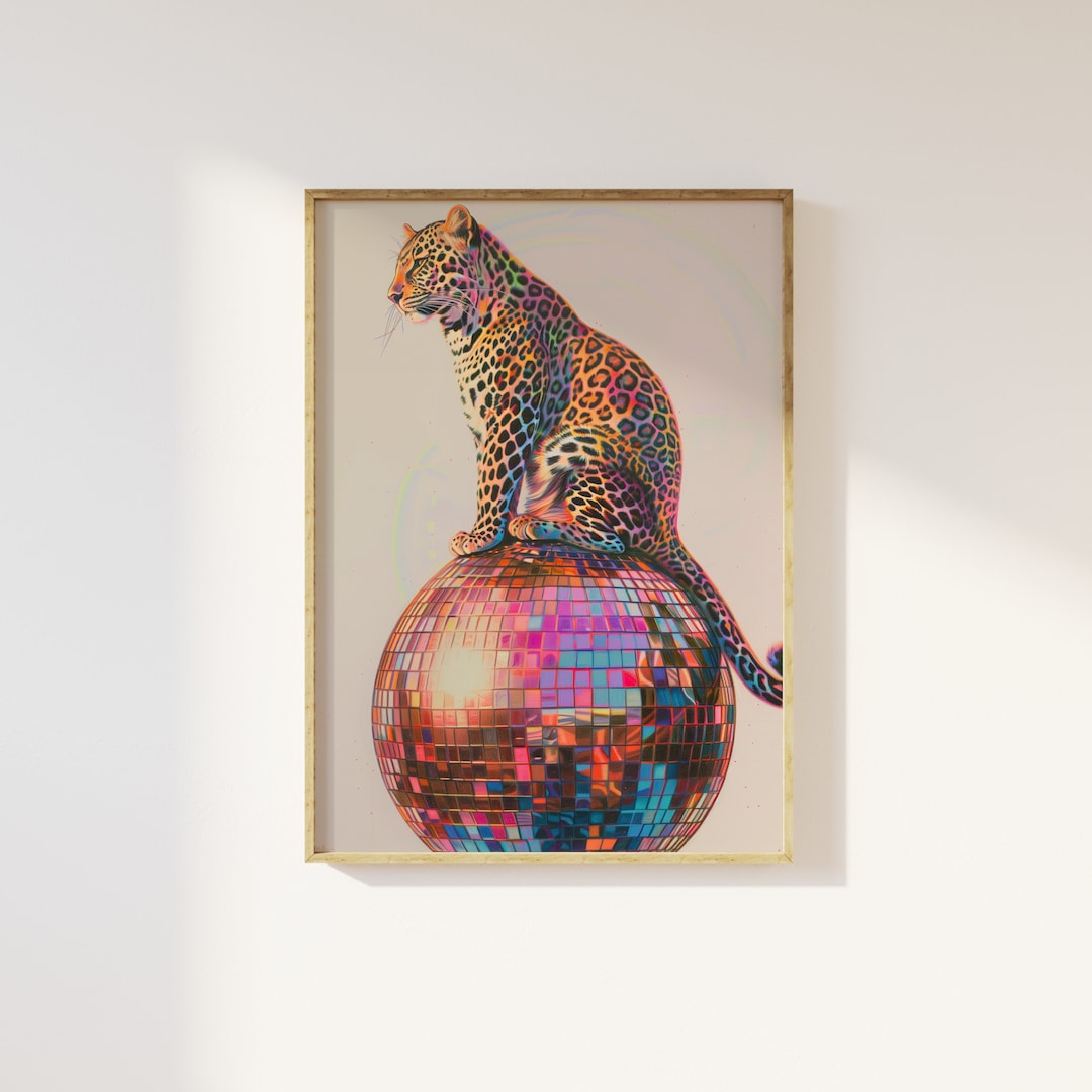 Leopard Sitting on A Disco Ball Print, Trendy Leopard Poster, Disco ...