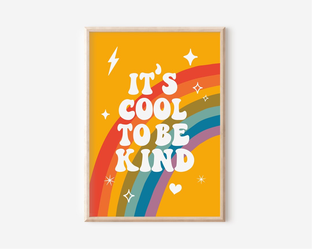 It's Cool to Be Kind Kids Print - Brightly Coloured Nursery Print, Kids ...