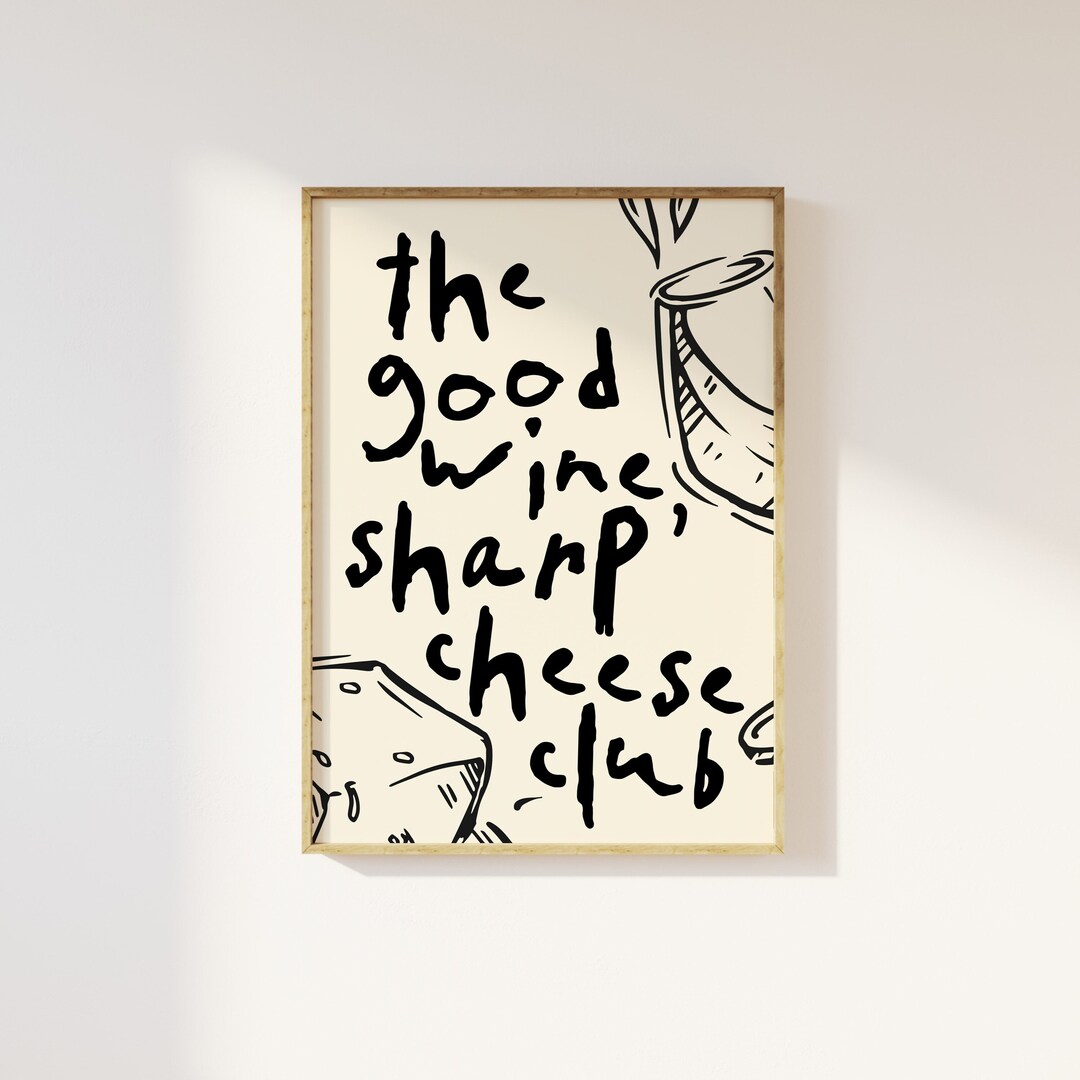 The Good Wine Sharp Cheese Club Minimalist Retro Print - Trendy ...