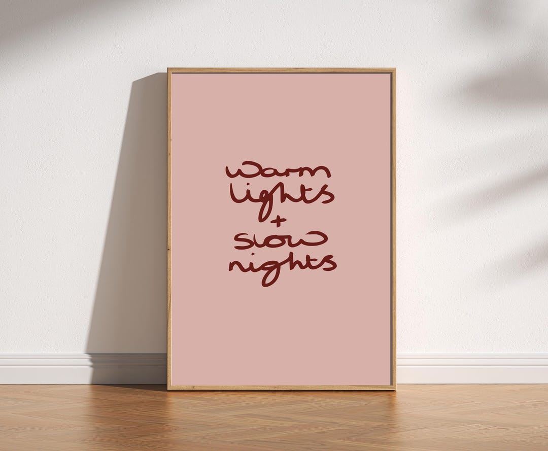 Warm Lights Slow Nights Print | Cosy Home Quote Wall Art, Relaxed ...