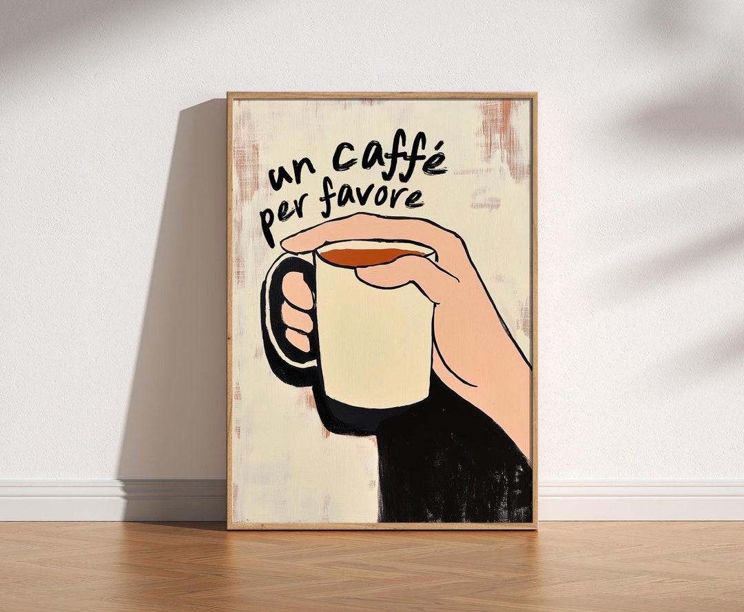 Coffee Please Kitchen Print, Un Caffè per Favore, Italian Coffee Poster ...