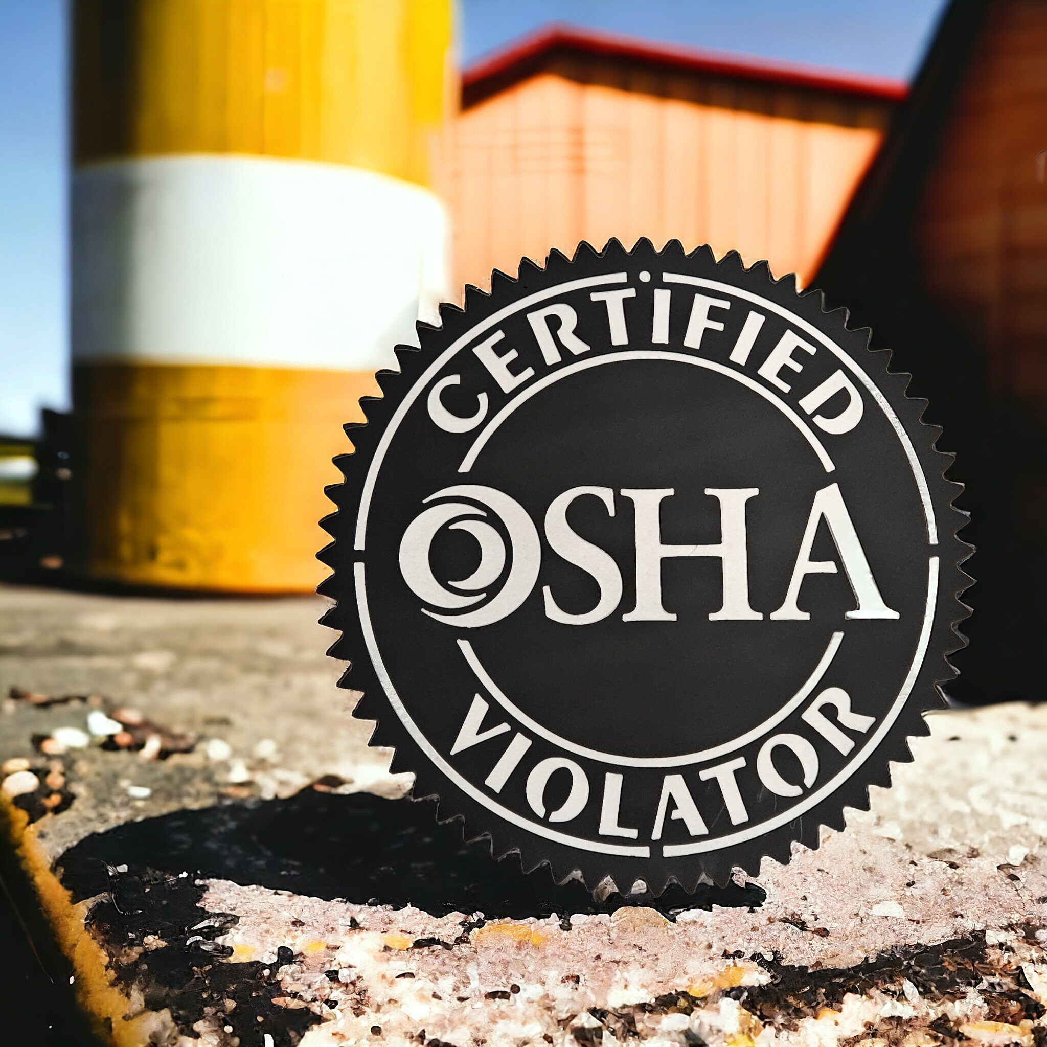 Certified OSHA Violator Sign, Metal Wall Art, Funny Signs, Round Metal ...