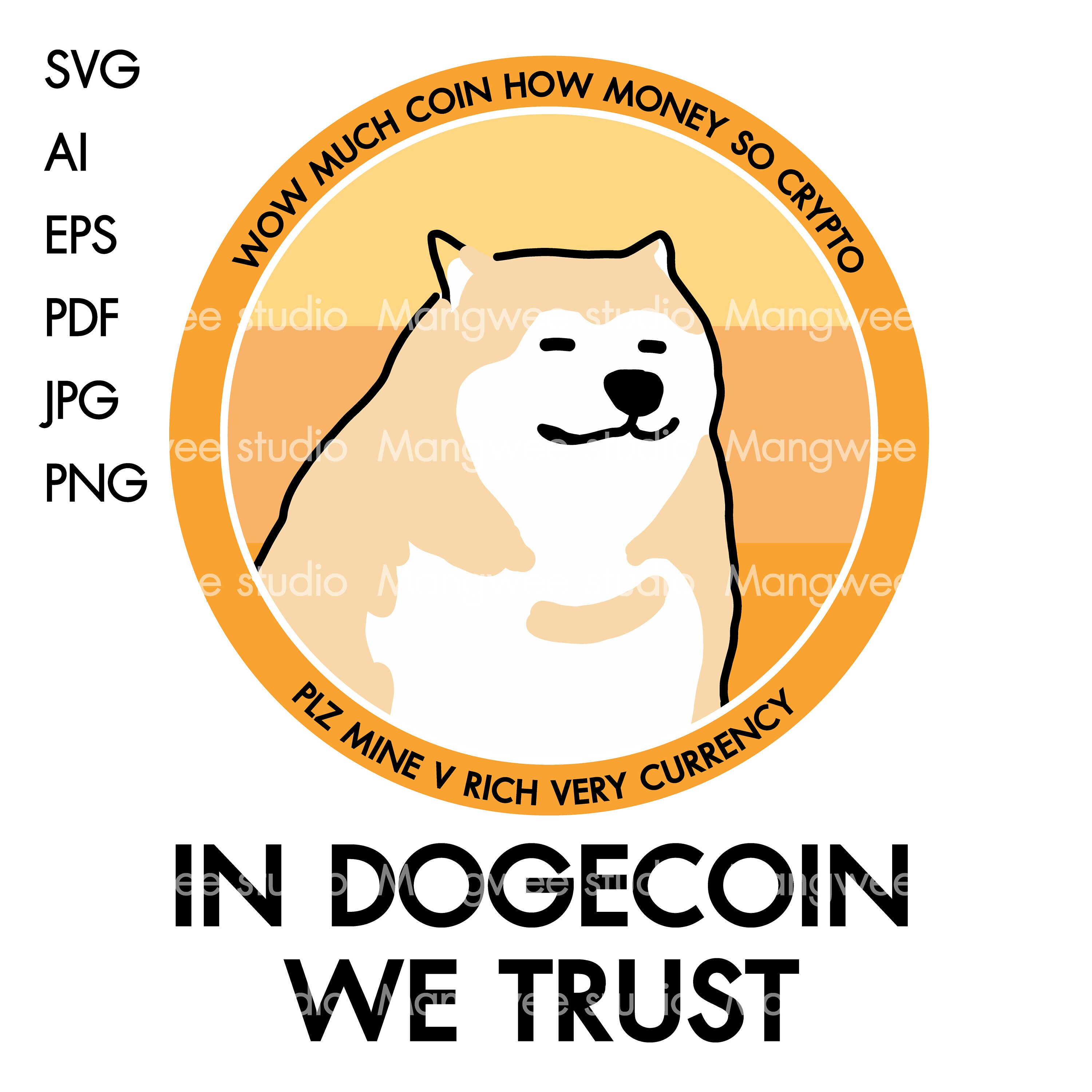 In Dogecoin We Trust SVG Doge Svg Funny Shiba Svg - Etsy