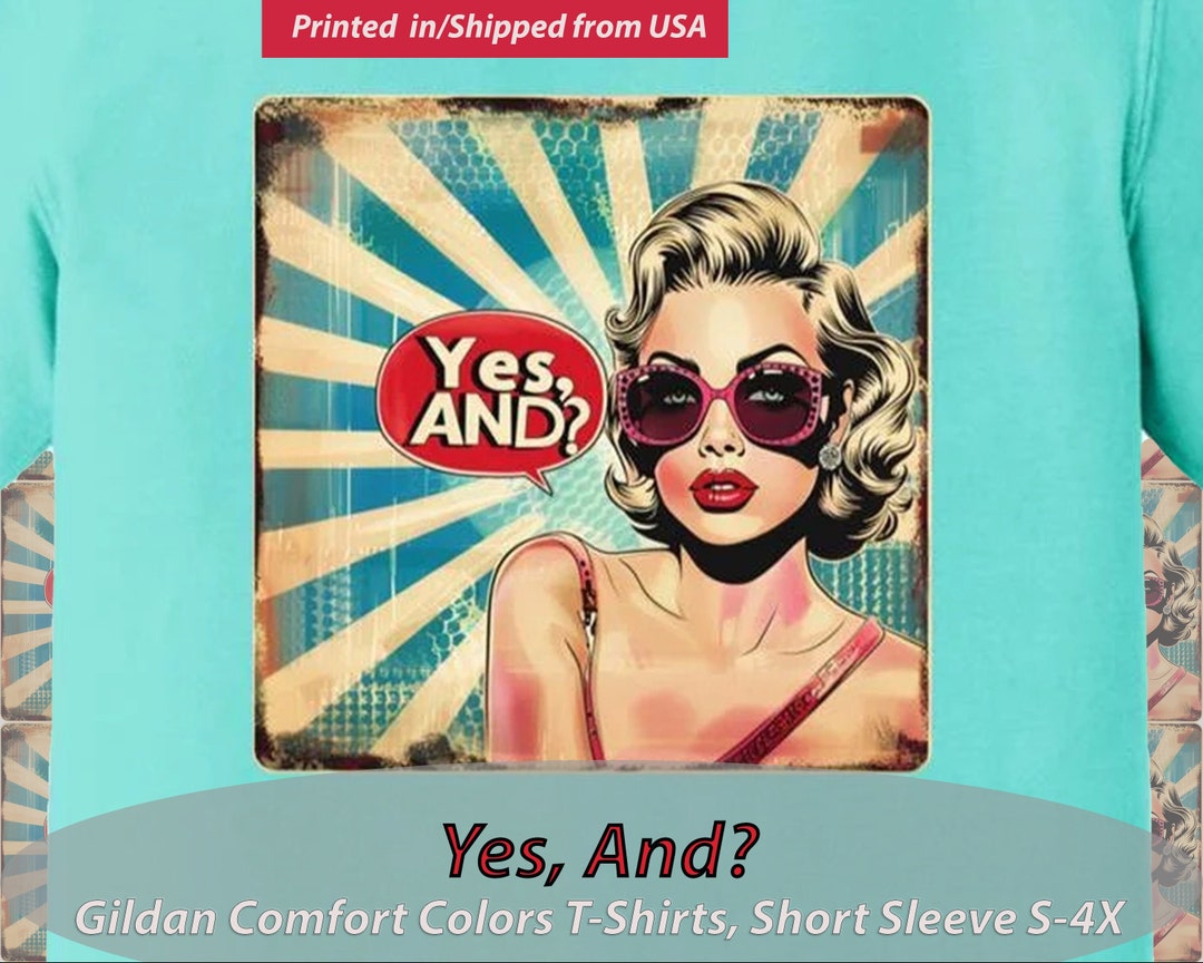 Yes and Oversized Comfort Colors Short Sleeve T-shirt S-2X 3X 4X| Fun ...