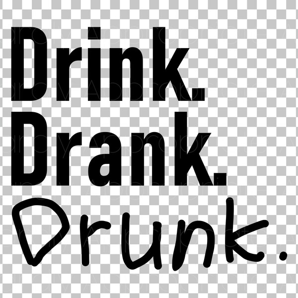 Drink Drank Drunk - Etsy