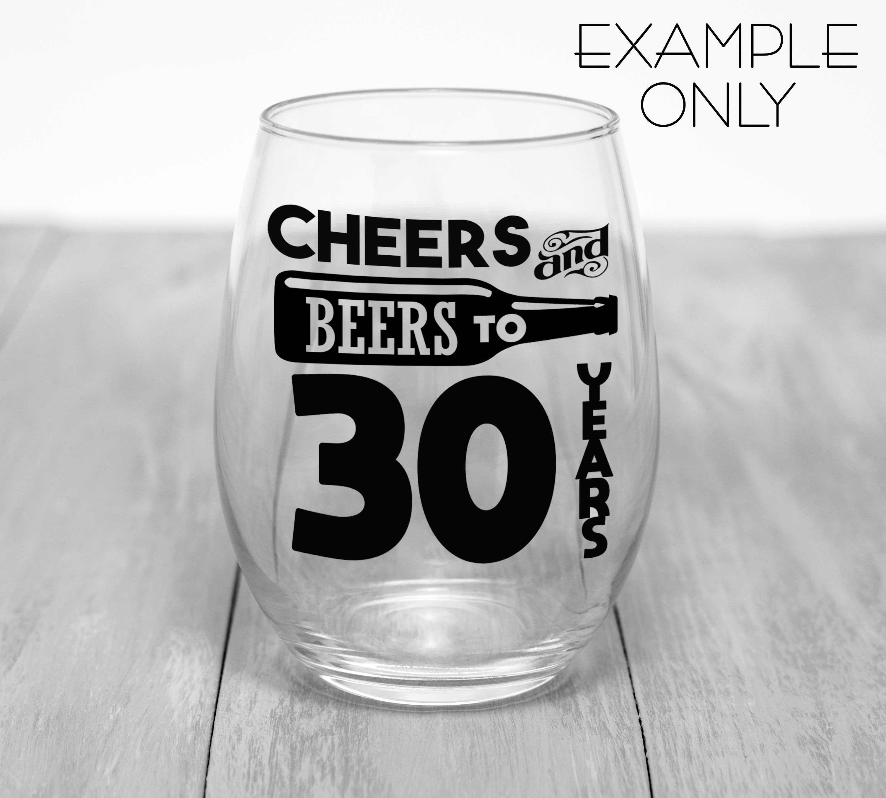 Cheers And Beers To 30 Years Instant Download Tshirts Decals Etsy