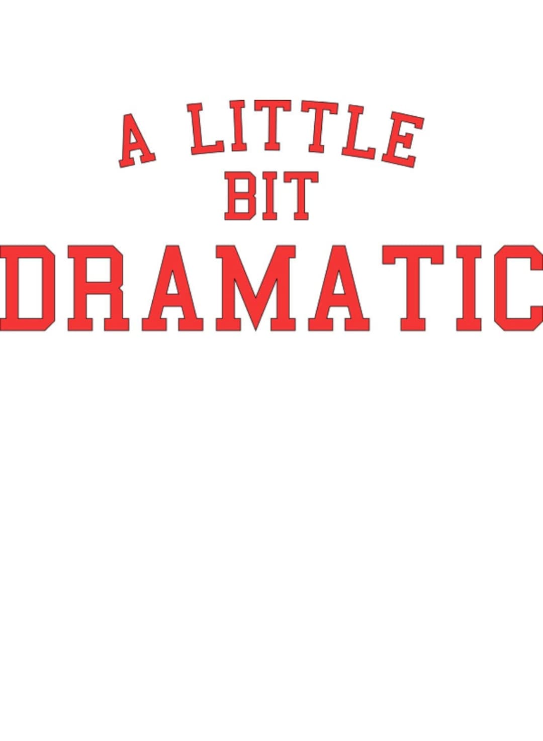 A Little Bit Dramatic - Etsy