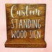 Create Your Own Custom Standing Sign Standing Sign Custom - Etsy