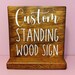 Create Your Own Custom Standing Sign Standing Sign Custom - Etsy