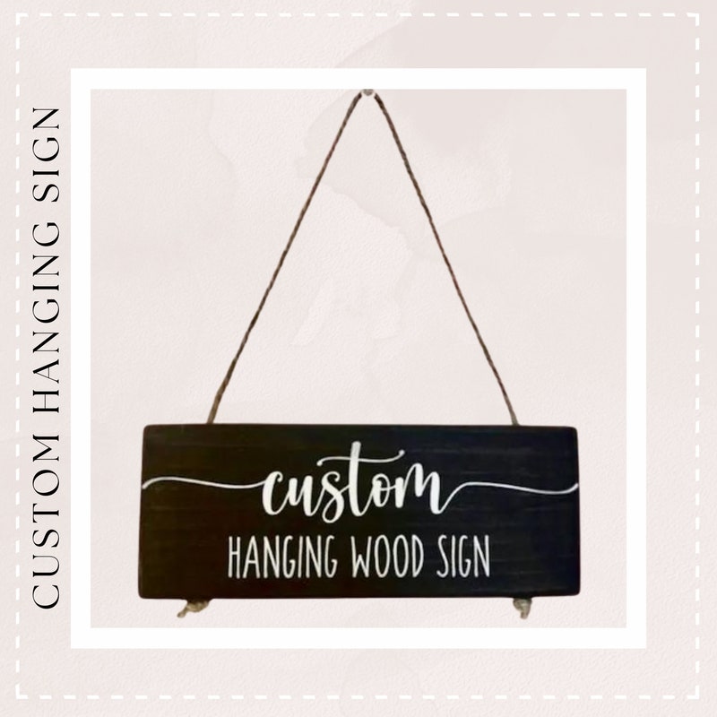 Custom Sign - Etsy
