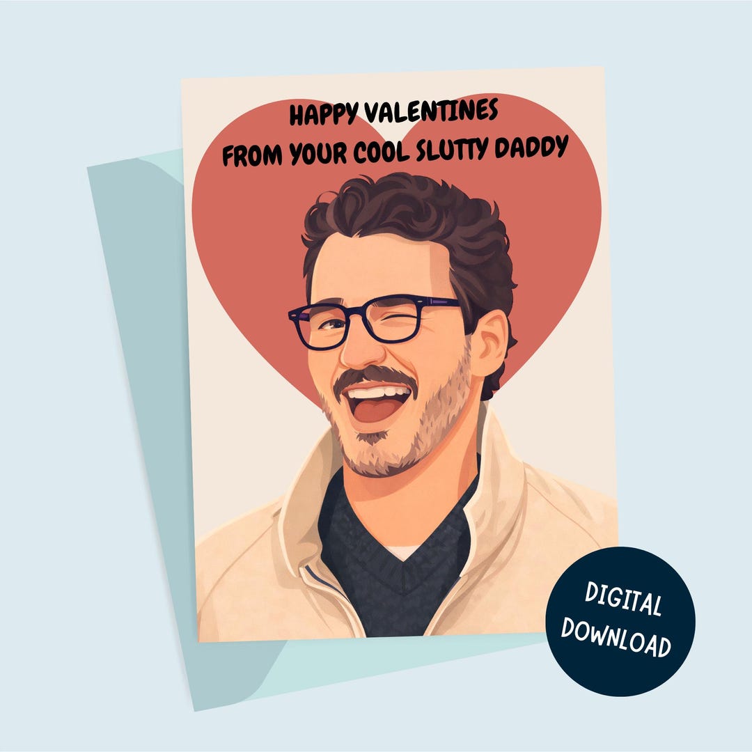 Pedro Pascal Valentines Card | Printable Valentines Card | Daddy ...