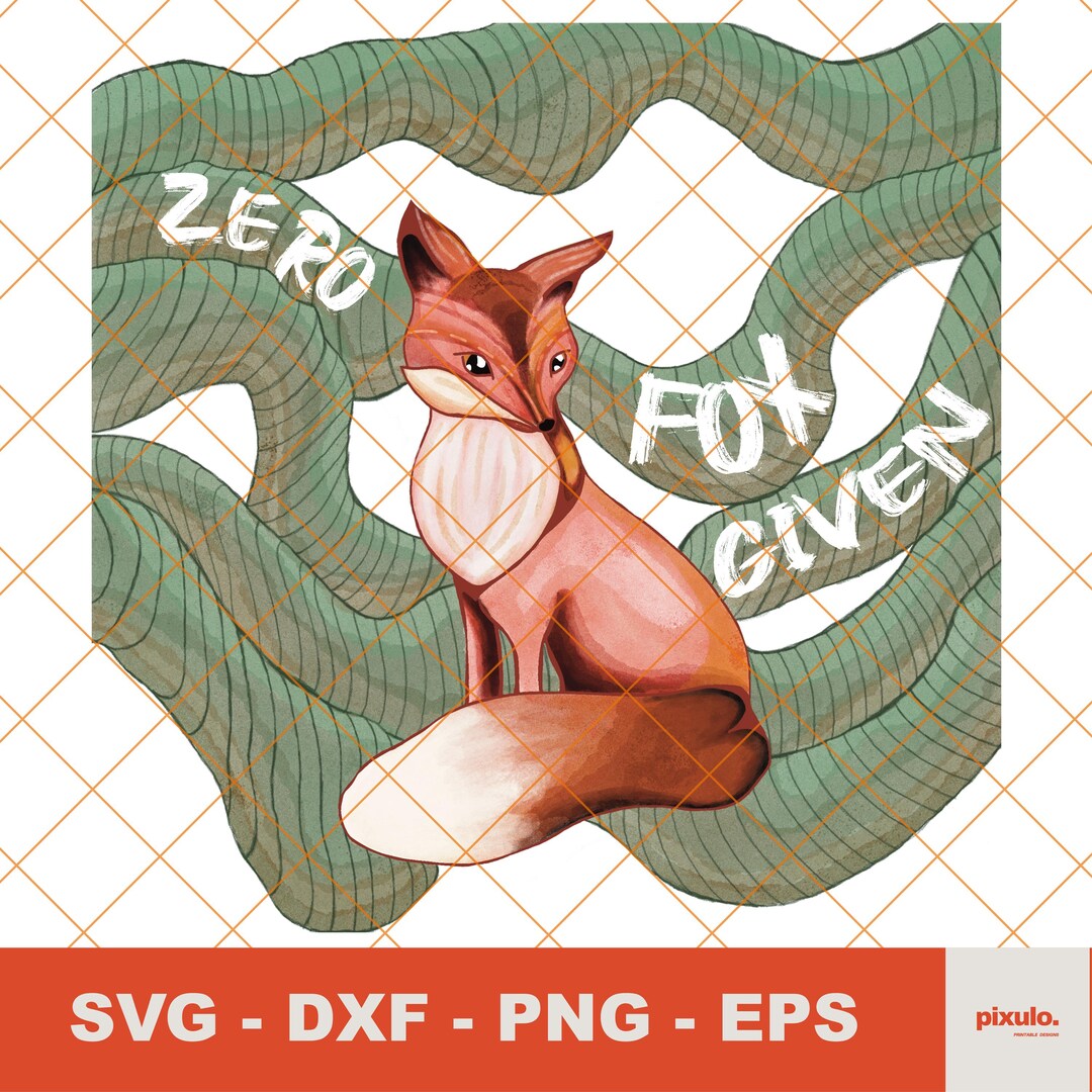 Zero Fox Given Png, Oh for Fox Sake Svg, SVG JPEG PNG File, Funny Fox ...