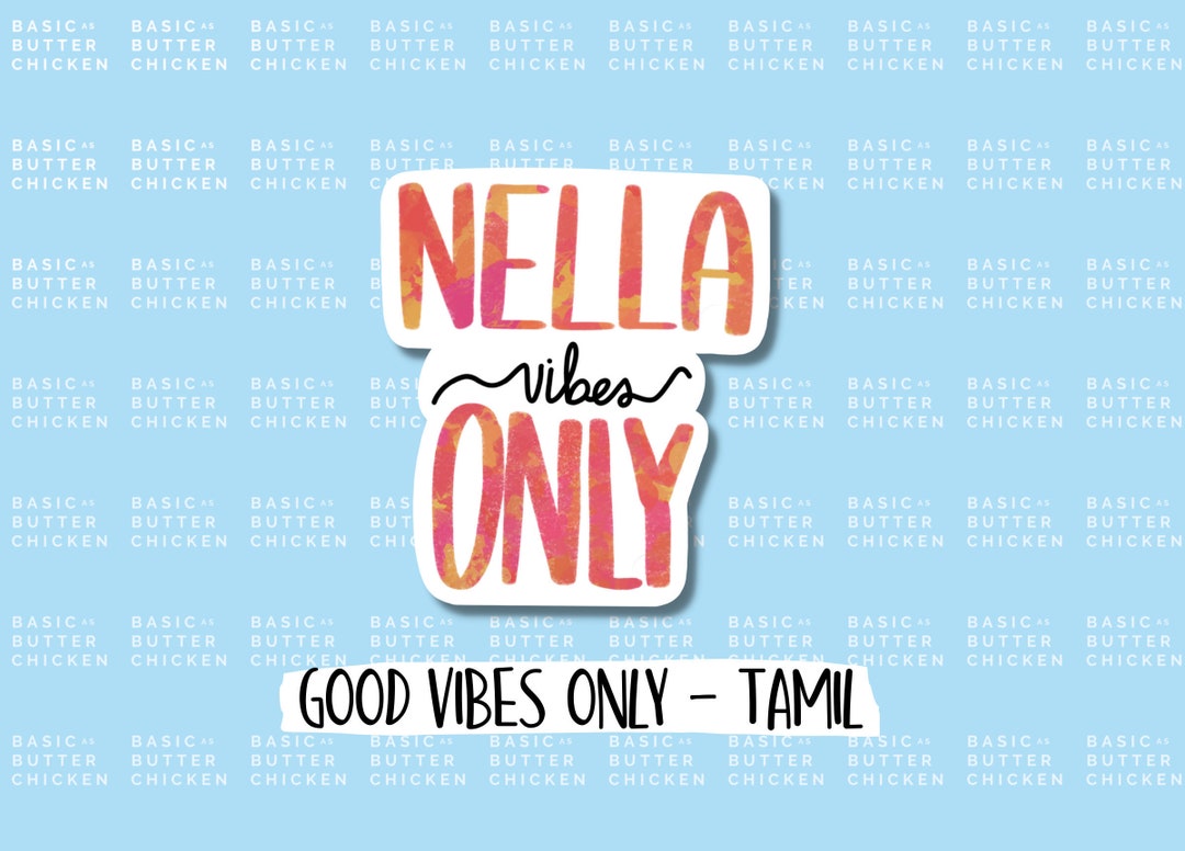 Holographic Good (nella) Vibes Only Sticker | Tamil Art, Laptop, Indian ...