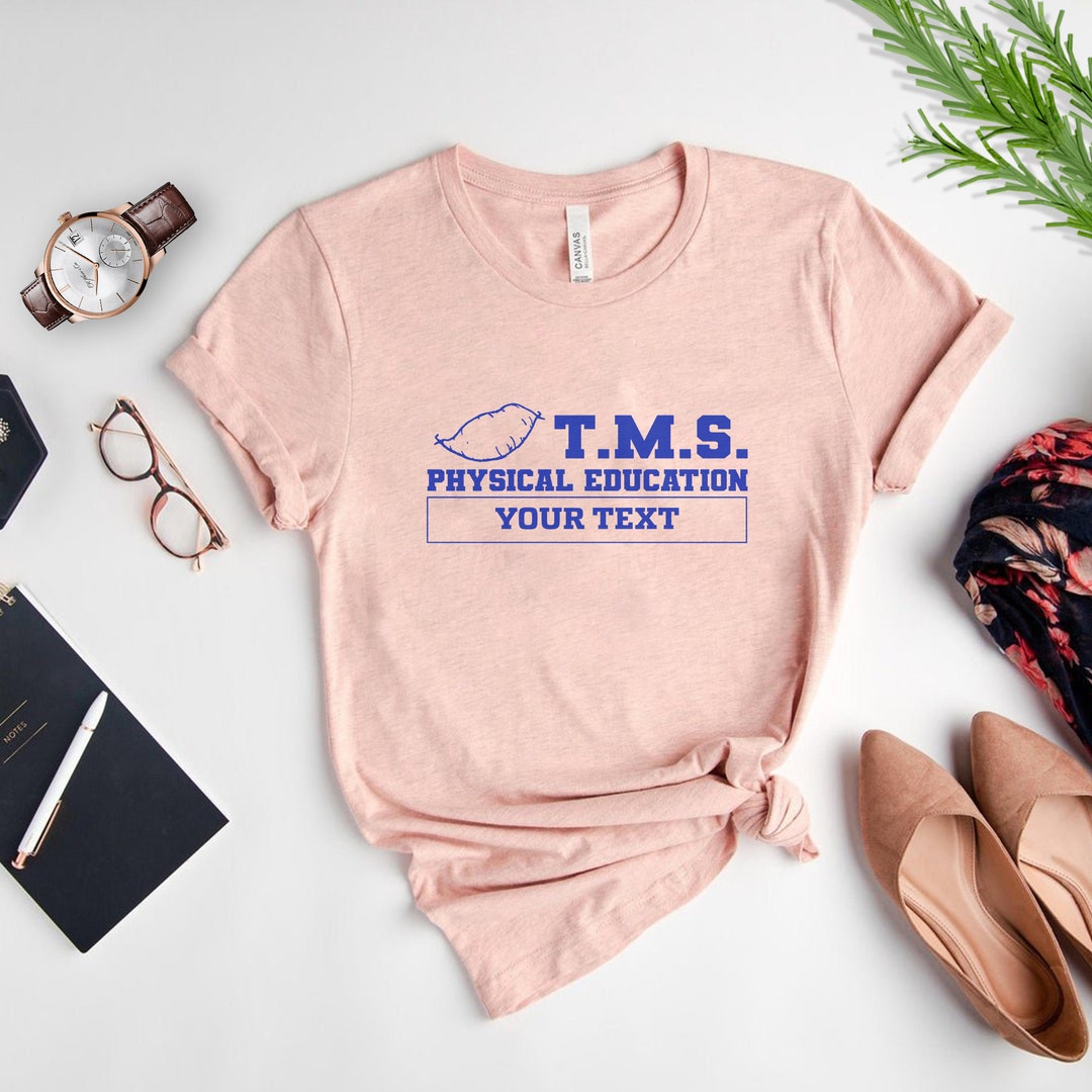 Tms Physical Education Pen15 Inspired Shirt Best Friend - Etsy