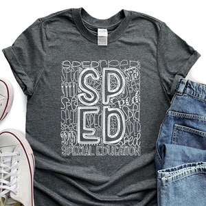 Special Education Shirt, SPED Shirt, SPED Teacher Shirt, Special ...