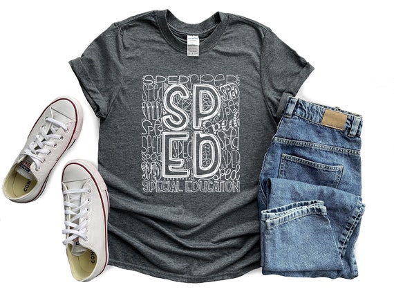 Special Education Shirt SPED Shirt SPED Teacher Shirt - Etsy