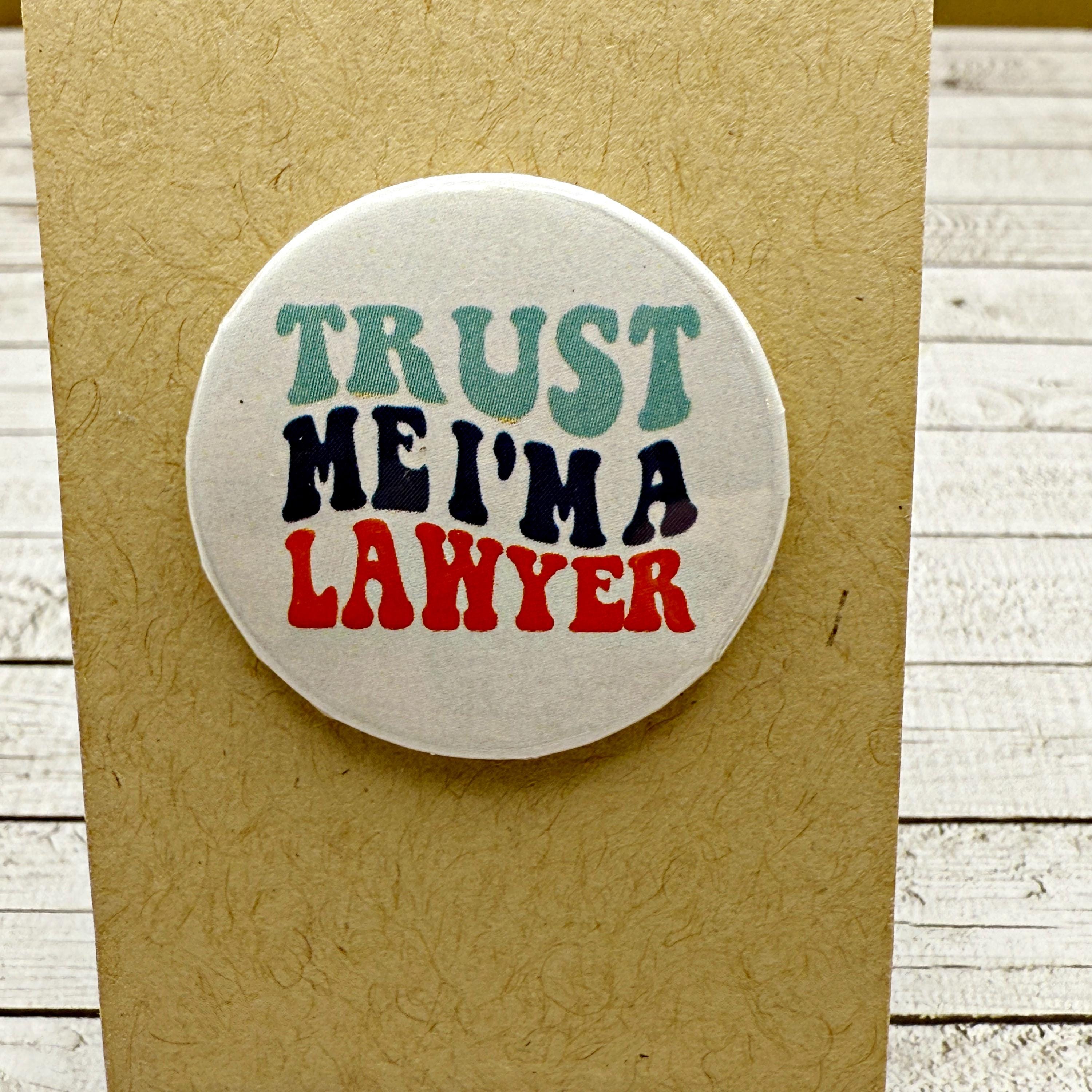 1.25 Inch Lawyer Themed Button Pins or Magnets - Gift for Attorneys or ...