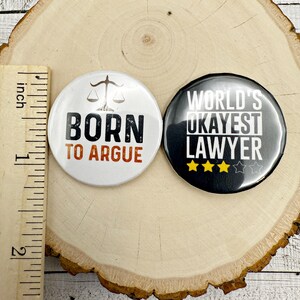 1.25 Inch Lawyer Themed Button Pins or Magnets - Gift for Attorneys or ...